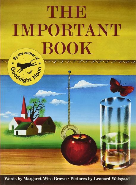 The Important Book | Margaret Wise Brown - 교보문고