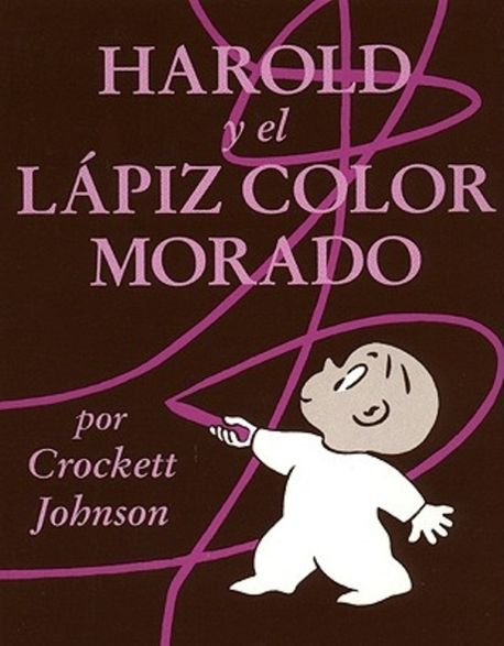 Harold y El L piz Color Morado = Harold and the Purple Crayon | Johnson ...