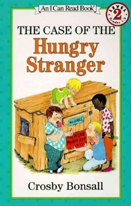 The Case of the Hungry Stranger | Bonsall, Crosby Newell - 교보문고