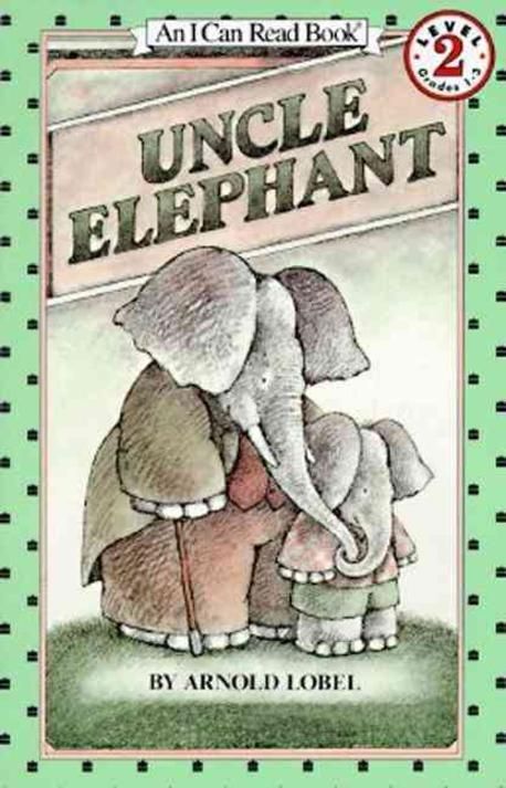 Uncle Elephant | Arnold Lobel - 교보문고