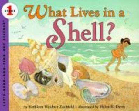 What Lives in a Shell? | Zoehfeld, Kathleen Weidner/ Davie, Helen K ...