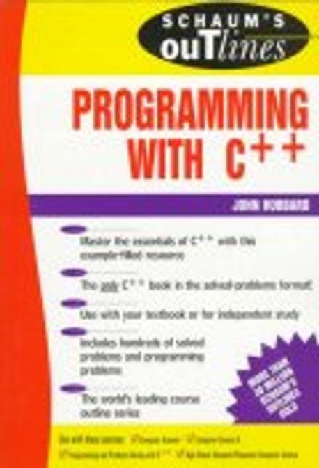 Programming with C++ | Hubbard, John R./ Hubbard, Joh - 교보문고