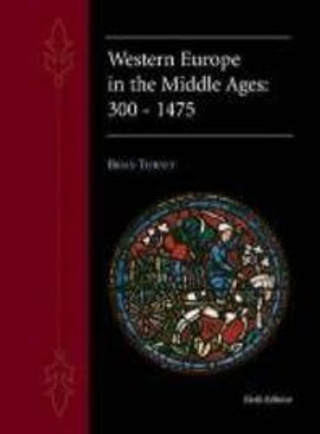 Western Europe in the Middle Ages 300-1475 | Tierney, Brian/ Painter ...