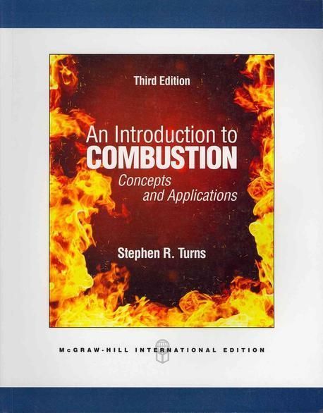 Introduction to Combustion: Concepts & Applications | Turns - 교보문고