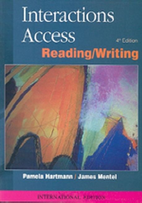 Interactions Access Reading/Writing 4/E | - 교보문고