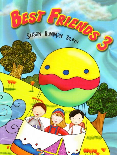 Best Friends Book 3 Student Book | SUSAN BANMAN SILECE - 교보문고