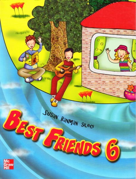 Best Friends Book 6 Student Book | SUSAN BANMAN SILECE - 교보문고
