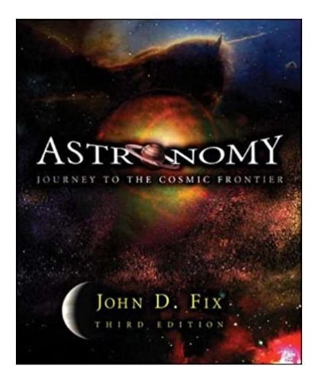 Astronomy Joureny to the Cosmic Frontier 3/E | Fix - 교보문고