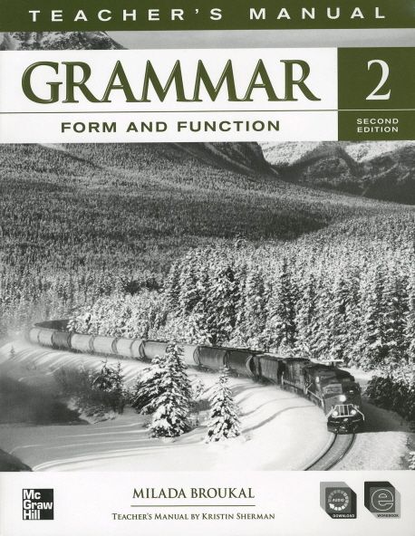 GRAMMAR FORM AND FUNCTION. 2(TEACHER S MANUAL)(SECOND EDITION) | - 교보문고