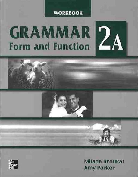 GRAMMAR FORM AND FUNCTION. 2A (WORKBOOK) | - 교보문고