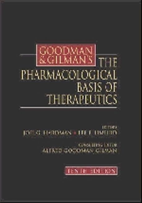 Goodman and Gilman's the Pharmacological Basis of Therapeutics ...
