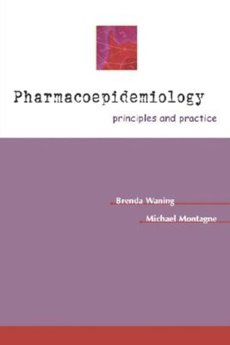 Pharmacoepidemiology | Waning, Brenda/ Montagne, Michael/ McCloskey ...