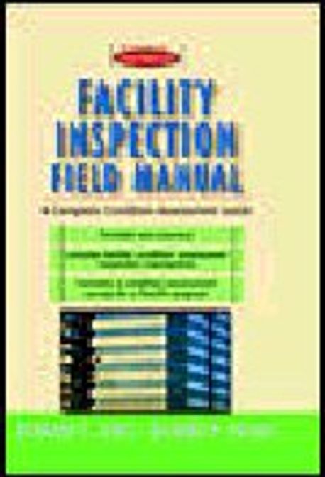 Facility Inspection Field Manual | Lewis, Bernard T./ Payant, Richard P ...