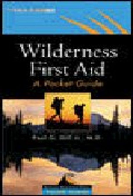 Wilderness First Aid | Gill, Paul G. - 교보문고