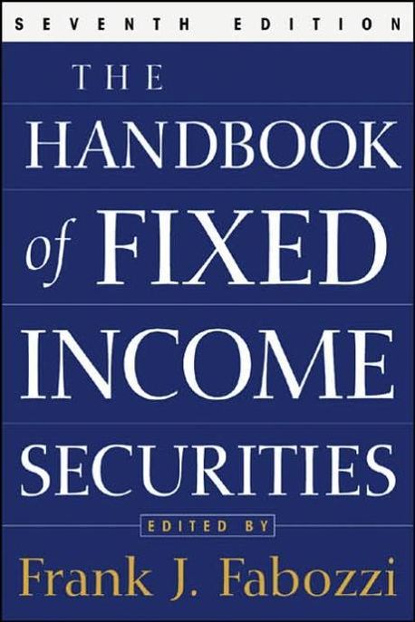 The Handbook of Fixed Income Securities | Fabozzi, Frank J., Ph.D. (EDT ...