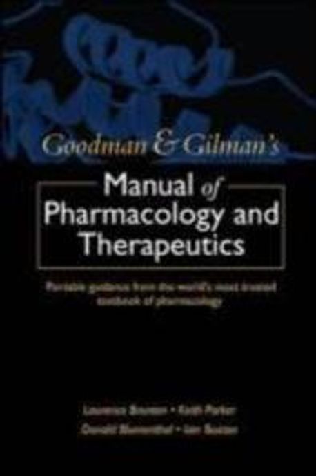 Goodman and Gilman's Manual of Pharmacology and Therapeutics | Brunton ...