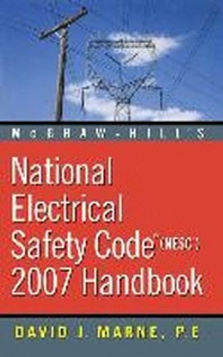 National Electrical Safety Code (NESC) Handbook | Marne, David J. - 교보문고