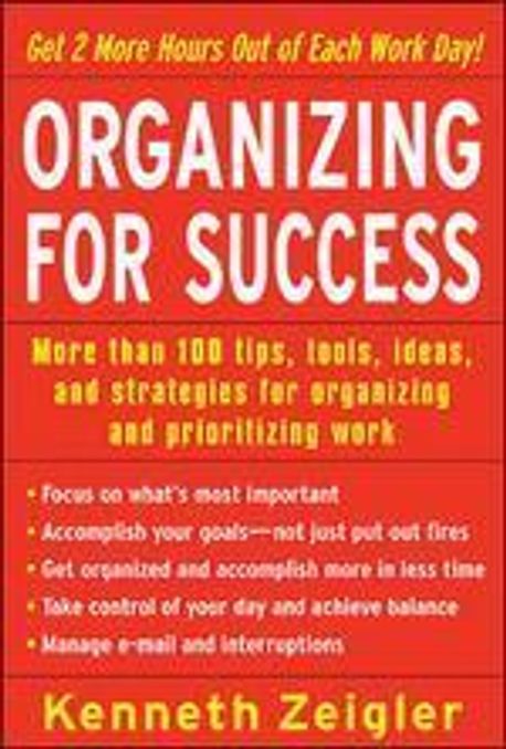 Organizing For Success | Zeigler, Kenneth - 교보문고