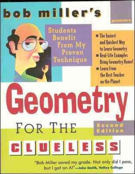 Bob Miller's Geometry for the Clueless, 2nd Edition | Miller, Robert - 교보문고