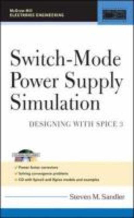 Switch-mode Power Supply Simulation : Designing With Spice 3 | Sandler ...