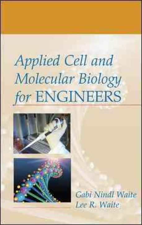 Applied Cell and Molecular Biology for Engineers | Nindl, Gabi - 교보문고