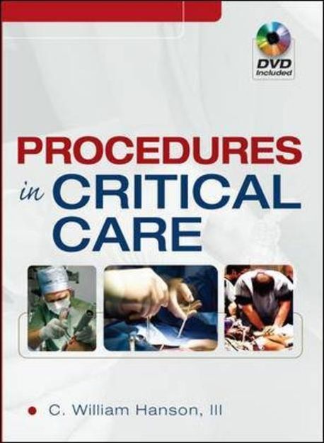 Procedures in Critical Care [With DVD] | Hanson, C. William, III - 교보문고