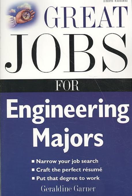 Great Jobs for Engineering Majors | Geraldine Garner - 교보문고