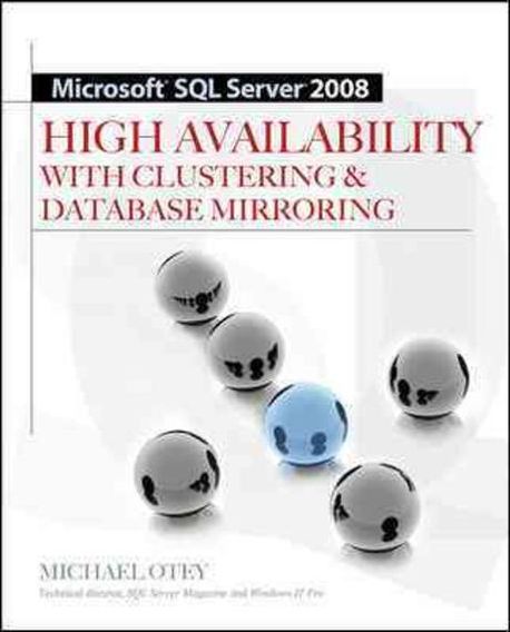 Microsoft SQL Server 2008 High Availability with Clustering & Database ...