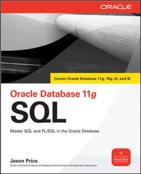 Oracle Database 11g SQL | Price, Jason - 교보문고
