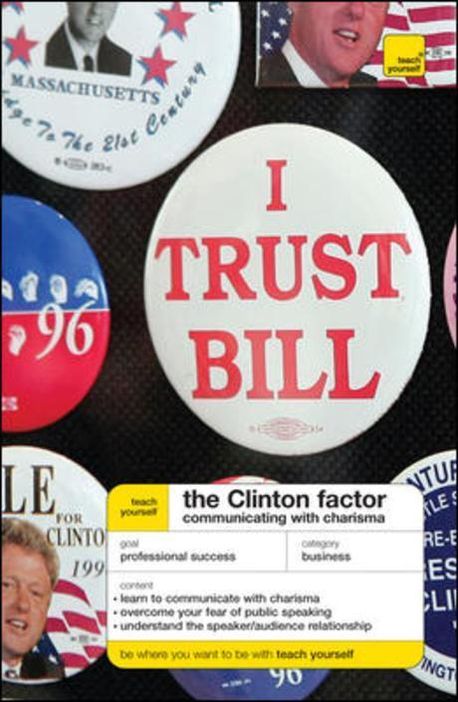 Teach Yourself the Clinton Factor | Gillespie, David - 교보문고