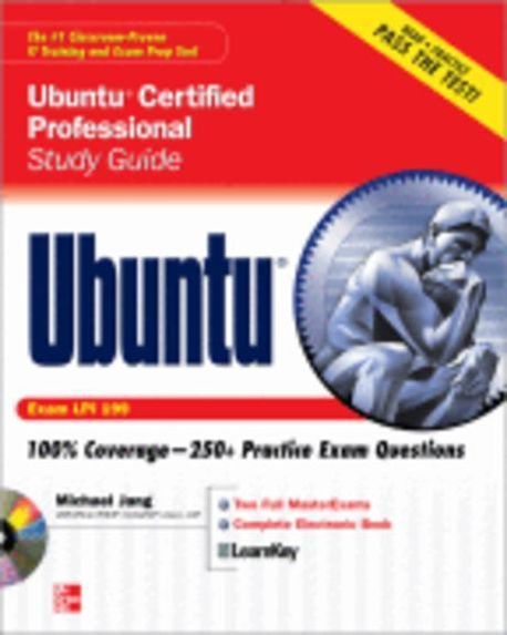 Ubuntu Certified Professional Study Guide (Exam LPI 199) [With CDROM ...