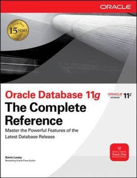Oracle Database 11g the Complete Reference | Loney, Kevin - 교보문고