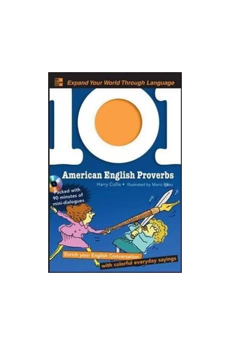 101 American English Proverbs [With MP3] | Collis, Harry/ Risso, Mario (ILT) - 교보문고