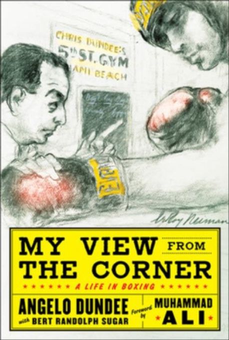 My View from the Corner | Dundee, Angelo - 교보문고