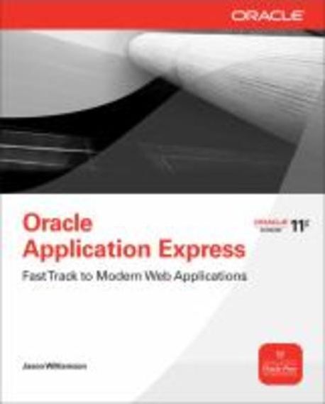 Oracle Application Express | Williamson, Jason - 교보문고