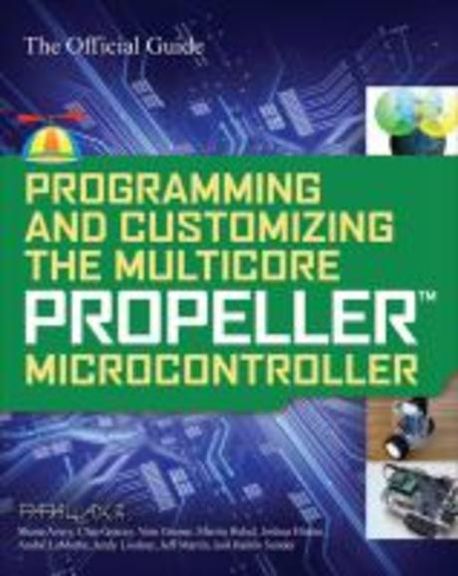 Programming and Customizing the Multicore Propeller Microcontroller | Parallax - 교보문고