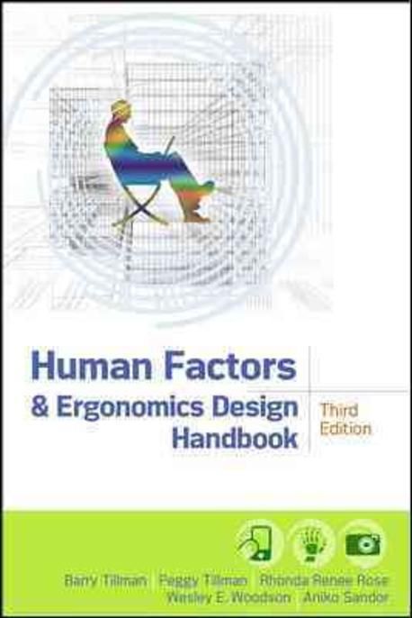 Human Factors and Ergonomics Design Handbook, Third Edition | Tillman ...
