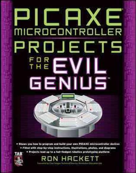 Picaxe Microcontroller Projects for the Evil Genius | Hackett, Ron - 교보문고