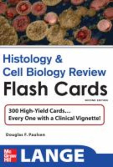 Histology and Cell Biology Review Flash Cards | Paulsen Douglas - 교보문고