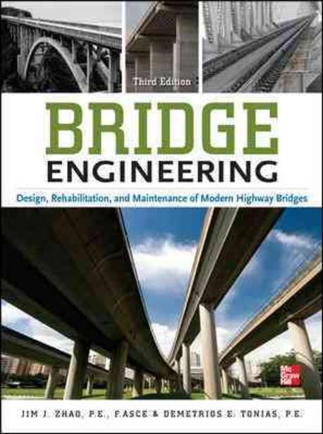 Bridge Engineering, Third Edition | Zhao, Jim - 교보문고
