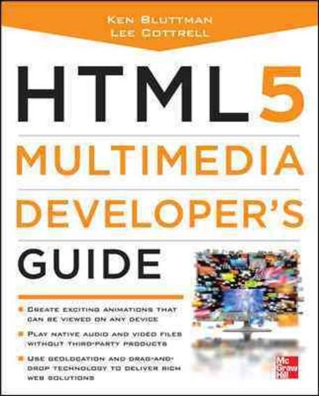 Html5 Multimedia Developer's Guide | Osmani, Addy (Adnan) - 교보문고