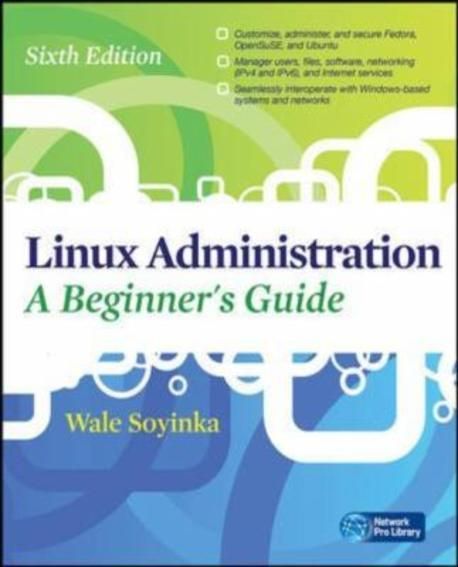 Linux Administration | Soyinka, Wale - 교보문고