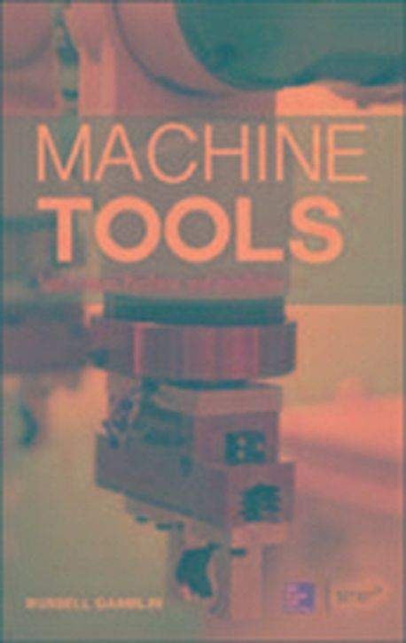 Machine Tools | Gamblin, Russell - 교보문고
