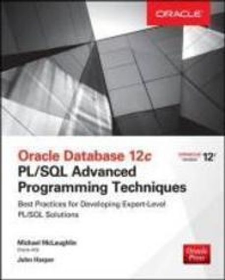 Oracle Database 12c PL/SQL Advanced Programming Techniques | McLaughlin, Michael - 교보문고
