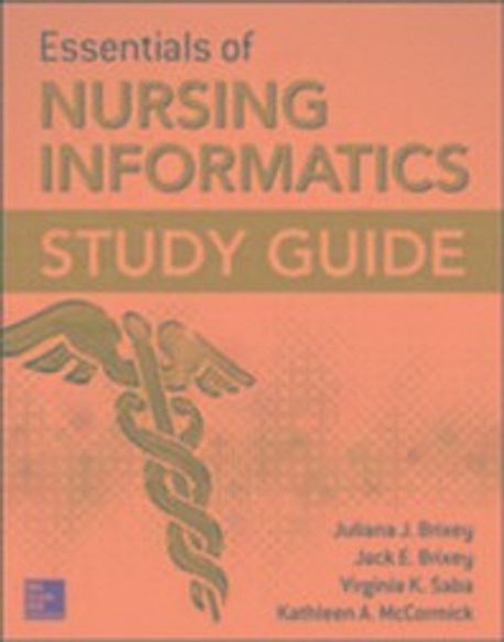 Essentials of Nursing Informatics Study Guide | Brixey, Juliana - 교보문고