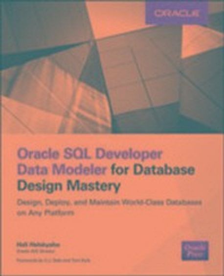 Oracle SQL Developer Data Modeler for Database Design Mastery | McGraw-Hill Education - 교보문고