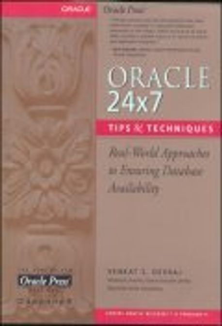 Oracle 24x7 Tips & Techniques | Koletzke, Peter - 교보문고