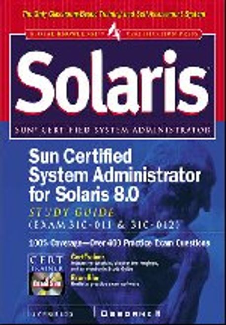 Sun Certified System Administrator for Solaris 8.0 Study Guide | Syngress Media Inc (Edt) - 교보문고