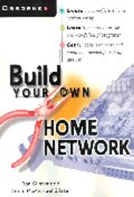 Build Your Own Home Network | Gilster, Ron/ Gilster, Diane McMichael - 교보문고