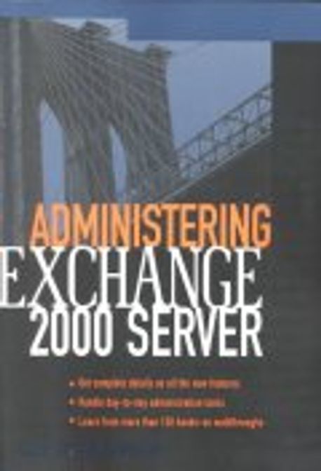 Administering Exchange Server 2000 | Tulloch, Mitch - 교보문고
